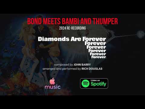 Bond Meets Bambi And Thumper - John Barry - 2024 re-recording (from Diamonds Are Forever)
