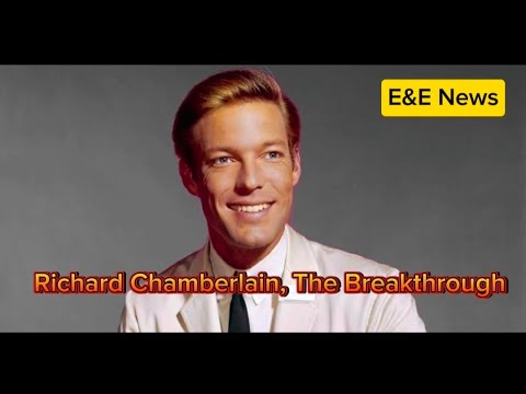 Actor Richard Chamberlain, The Biography His Breakthrough | E&E News