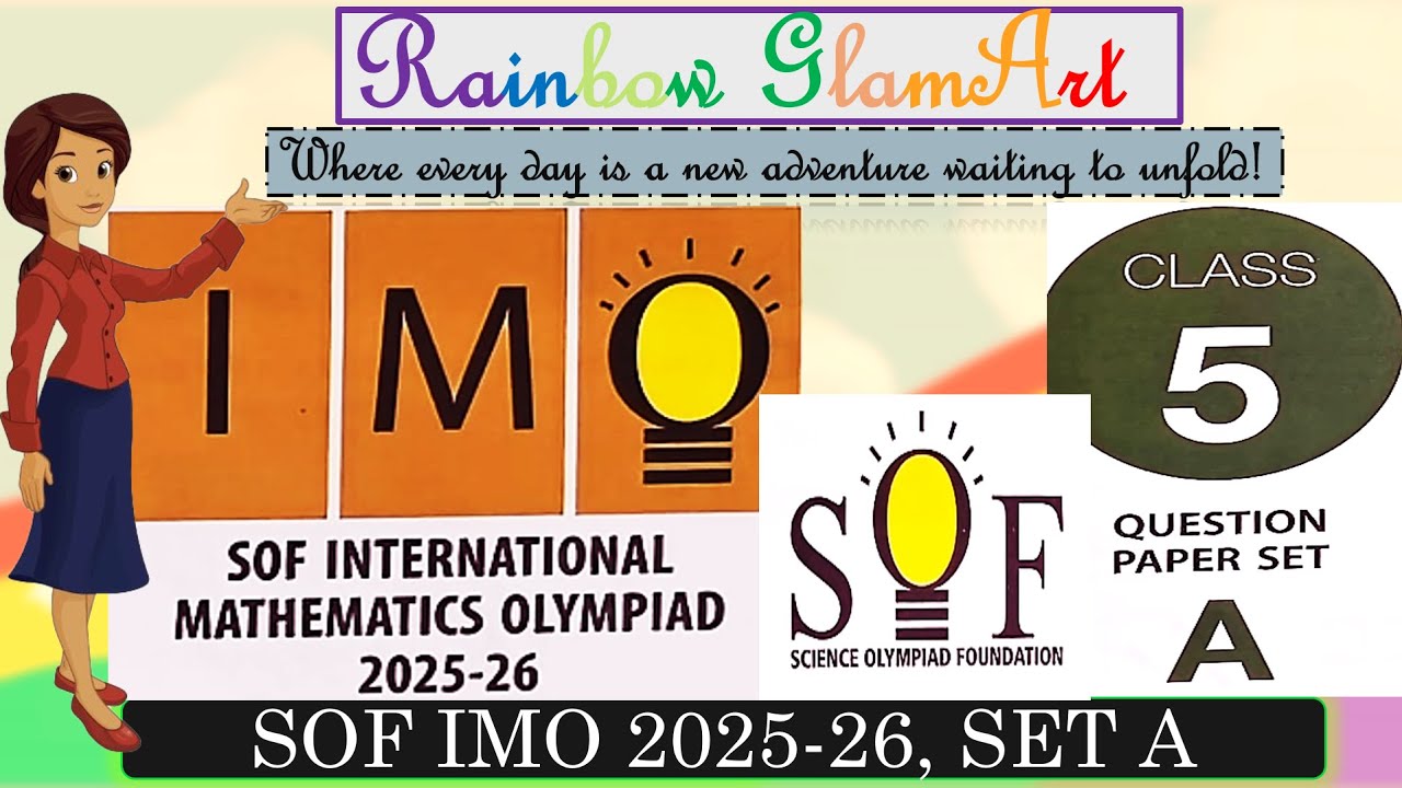 SOF IMO 2025 | Maths Olympiad | Class 5 | SET A Solved #imo #sofolympiad #iom #sofimo #olympiadexams