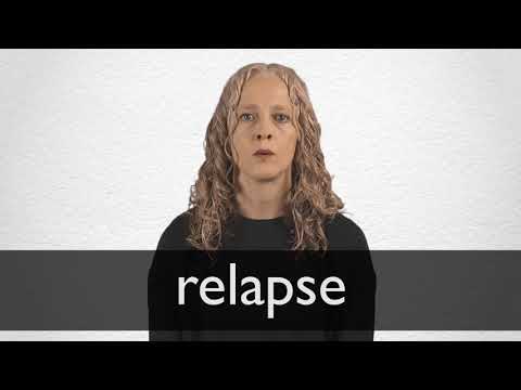 RELAPSE definition and meaning | Collins English Dictionary