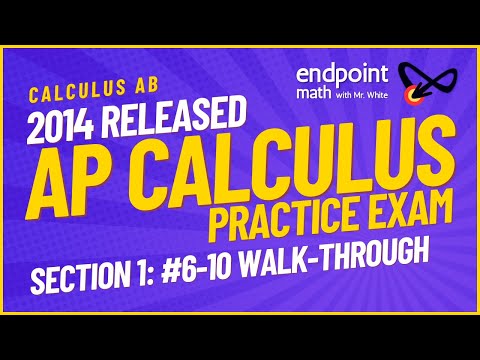 AP Calculus AB Practice Exam (Released 2014 / No Calculator / MC / Section 1, #6-10)