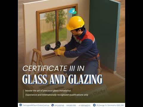 Certificate III in Glass and Glazing