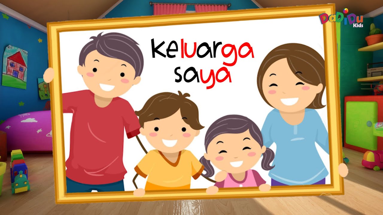 Keluarga Saya | Bahasa Melayu -Dadidu Kids
