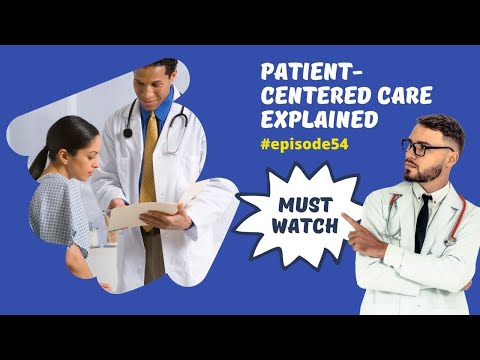 Patient Centered Care Explained