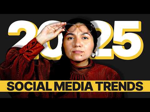 2025 Social Media Trends: Emerging Marketing & Content Shifts 🔥
