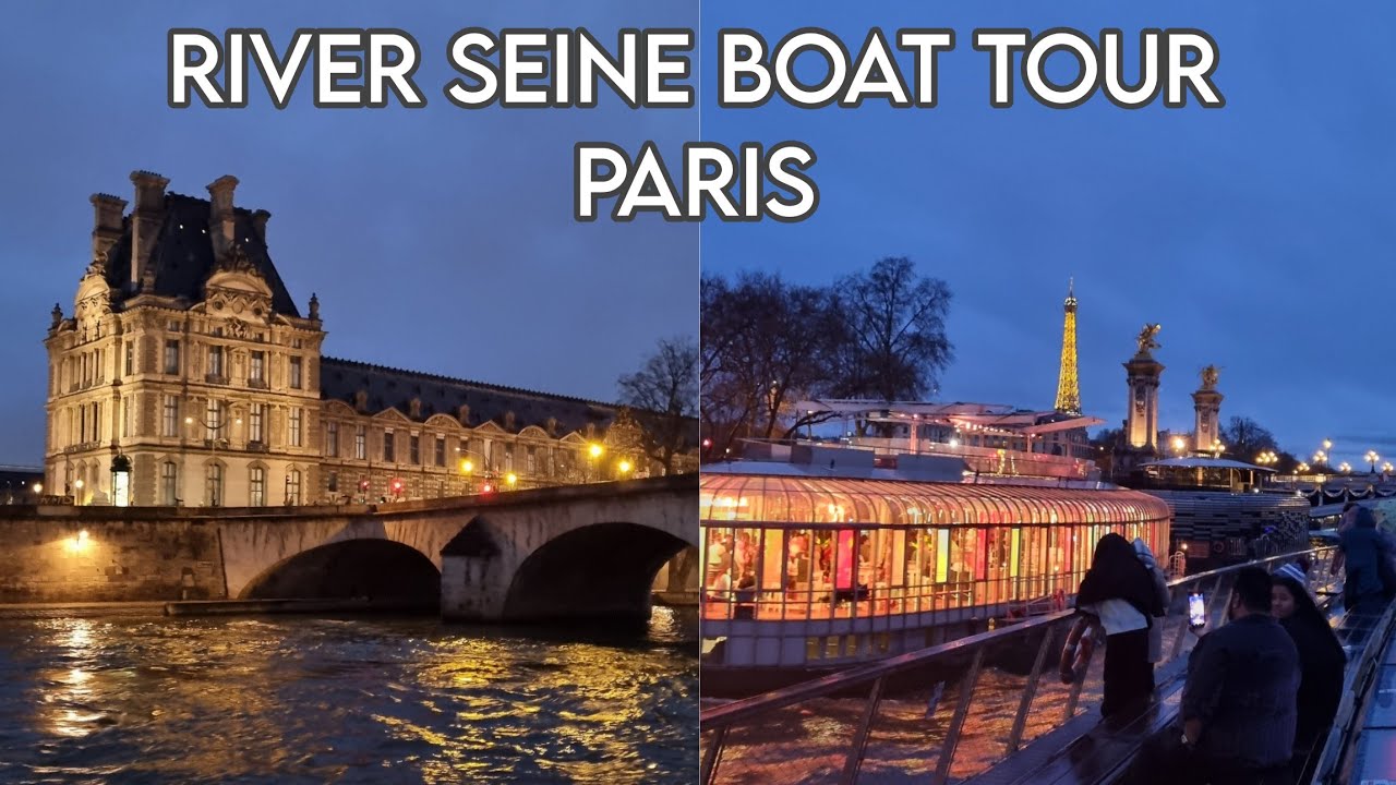 River Seine Boat Tour | Cruise Along River Seine, Paris