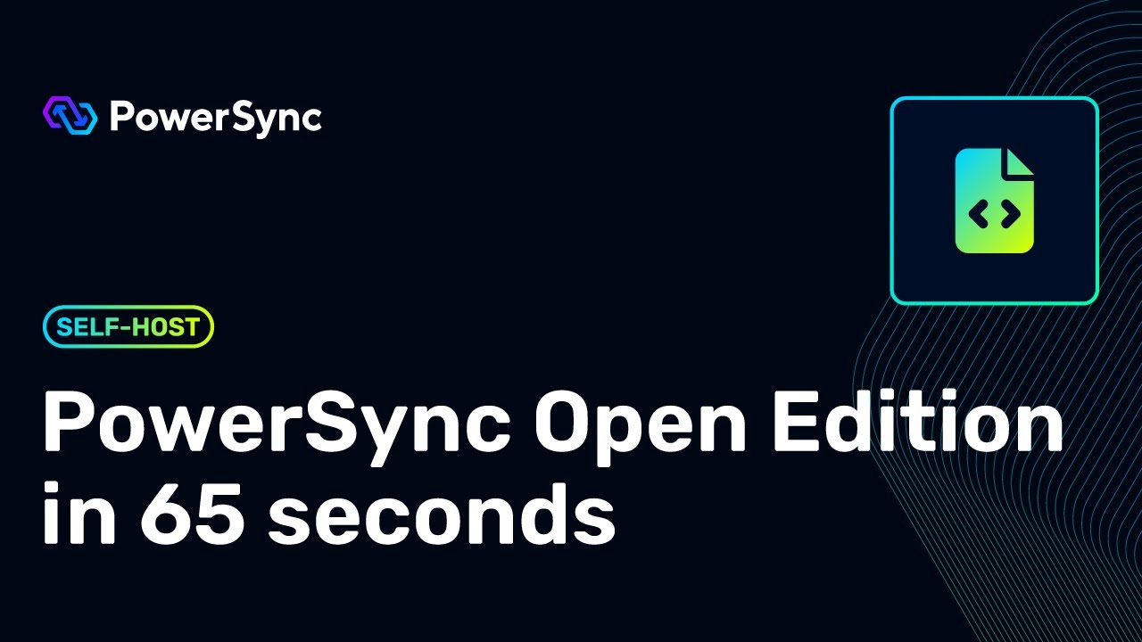 PowerSync Open Edition in 65 seconds