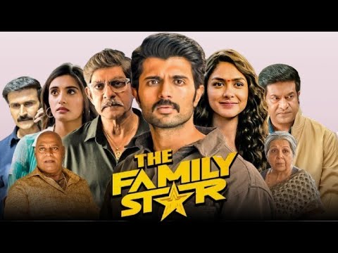 The Family Star Full Movie In Hindi Dubbed | Vijay Deverakonda, Jagapathi Babu | Review & Facts