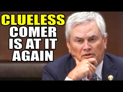 James Comer Gets Some Sense SMACKED Into His Empty Head