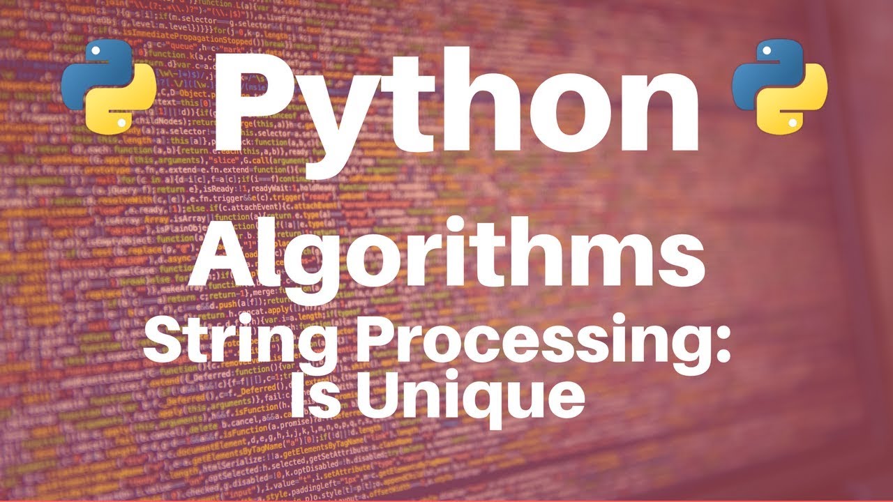 String Processing in Python: Is Unique