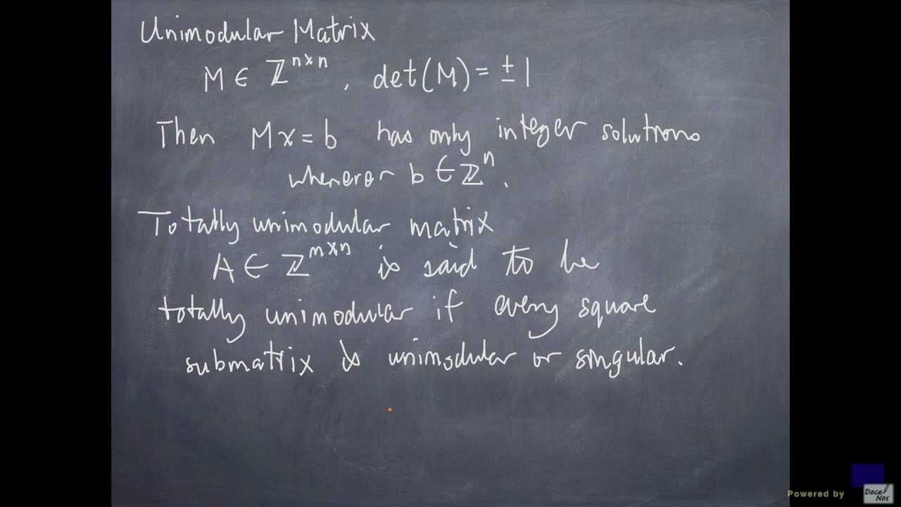 Total unimodularity 1/2 - Integer Linear Programming 101