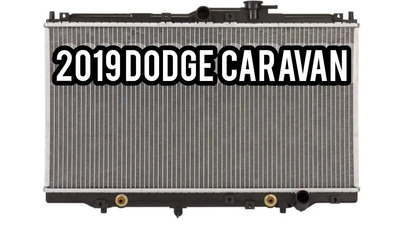 2019 Dodge Caravan 3.6 Radiator Replacement. Same for chargers challenger  jeep with 3.6.