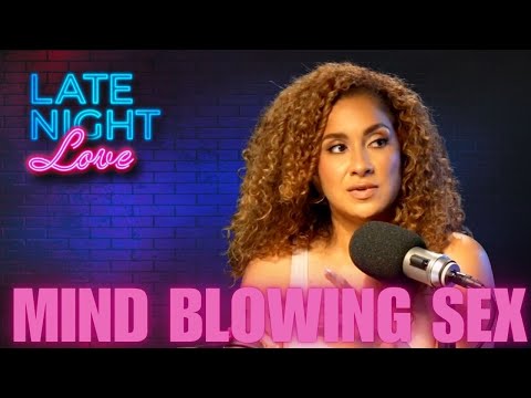 How To Have Mind Blowing intimacy with Sexpert Dr. Jac! | Late Night Love