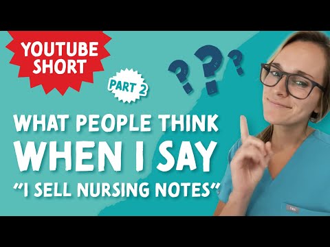 What People Think When I Say “I Sell Nursing Notes” - Part 2 #shorts #nursingnotes #nursing