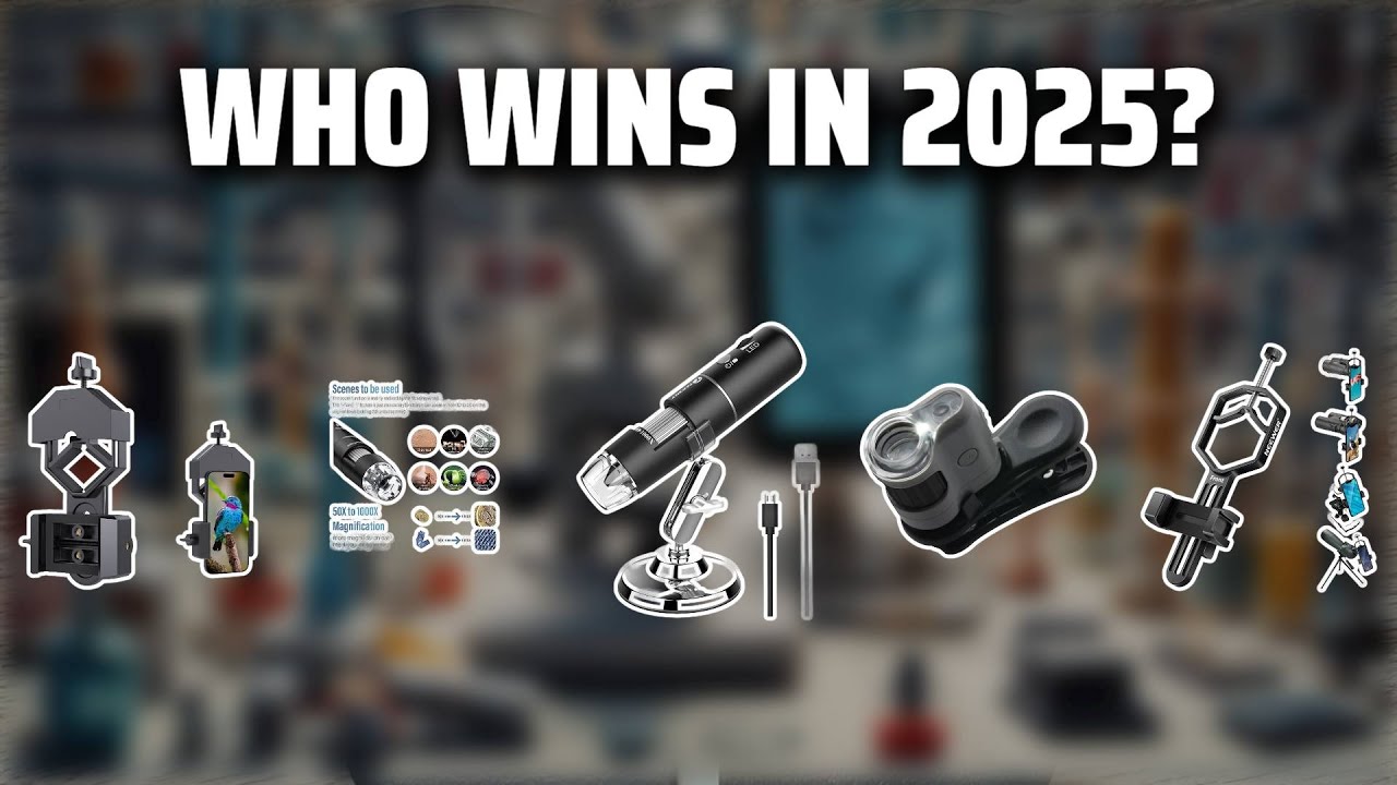 The Top 5 Best Cell Phone Microscope in 2025 - Must Watch Before Buying!