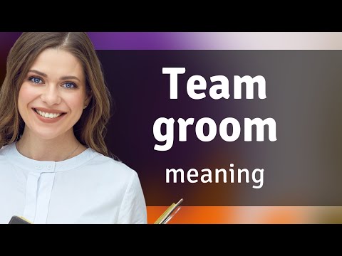 Unveiling Wedding Terms: "Team Groom" Explained