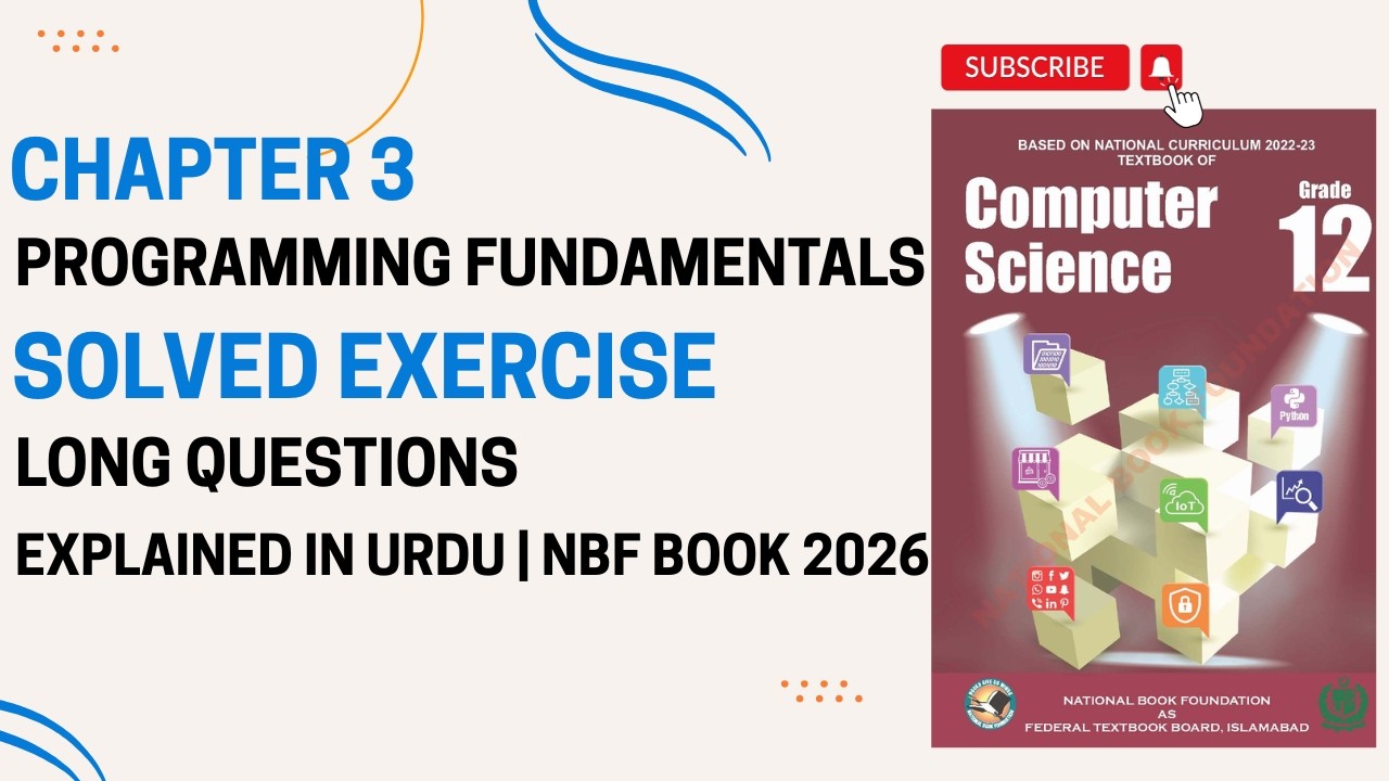 Computer Class 12 Unit 3 Programming | Exercise Long Questions Solved | New Book 2025 | NBF | Fbise