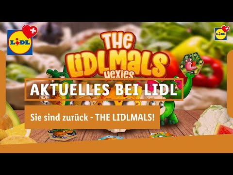 Sie sind zurück - THE LIDLMALS | Lidl Schweiz