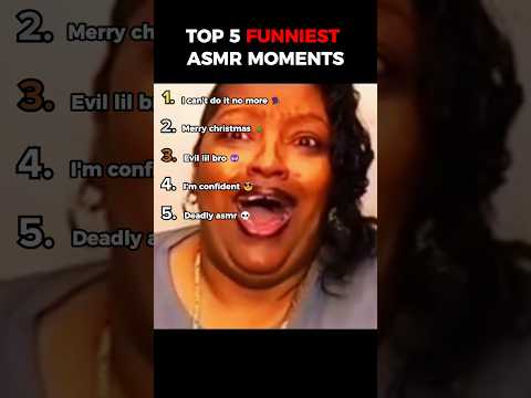 Top 5 Funniest ASMR Moments (You Will Laugh Out Loud)