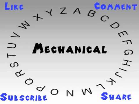 How to Say or Pronounce Mechanical