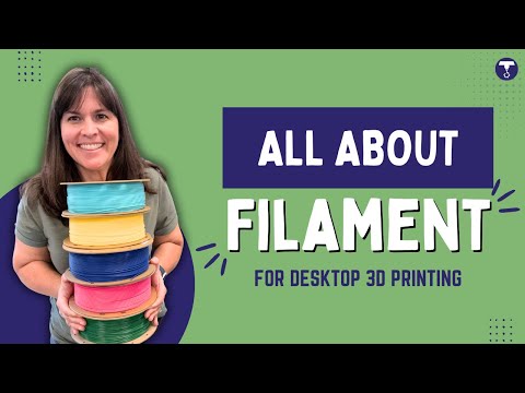 All about Filament for 3D Printing