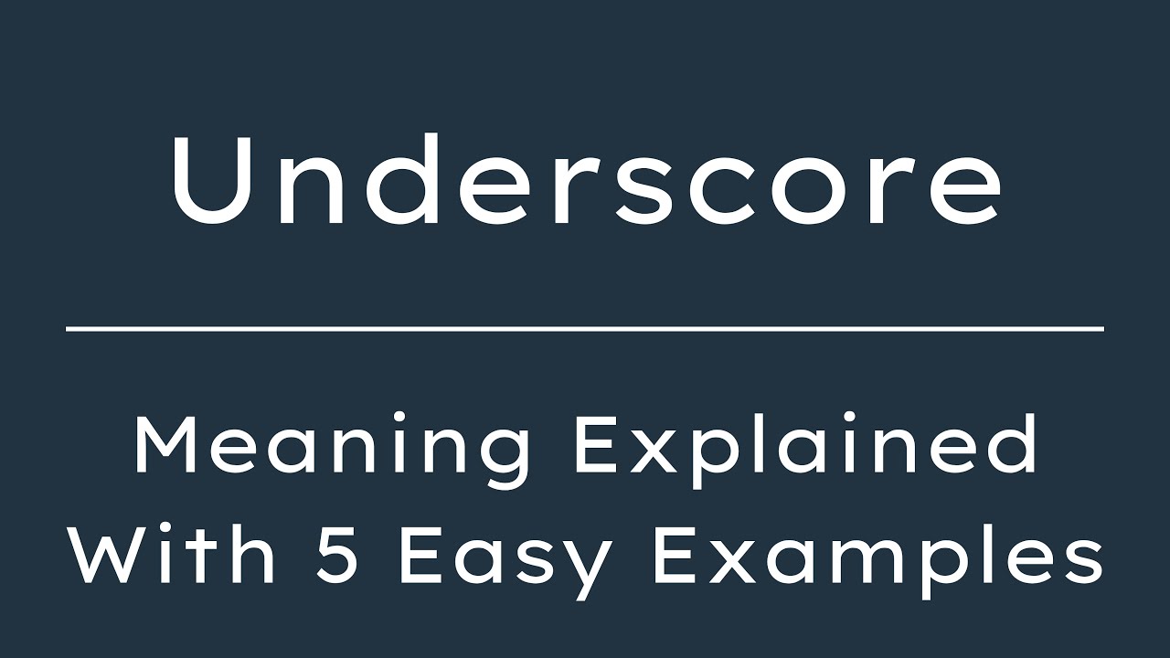 Underscore Meaning in English With 5 Example Sentences, Underscore Meaning in English