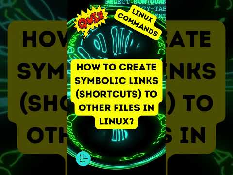 LINUX QUIZ ???? How to create symbolic links (shortcuts) to other files in Linux?