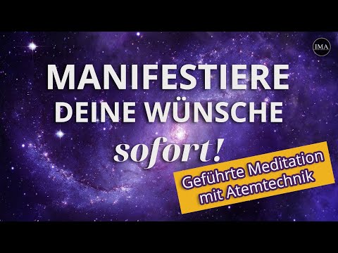 Die mächtigste geführte Meditation, um zu manifestieren, was Du im Leben willst!
