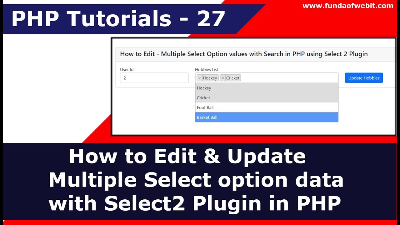How to Edit & Update multiple select option using select2 plugin in PHP | PHP Tutorial - 27