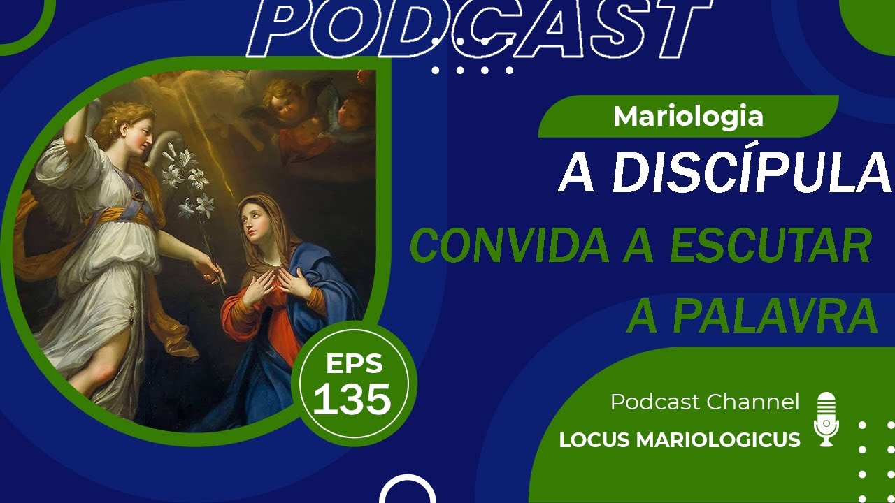 A discípula que acredita convida a escutar a Palavra - Locus Mariologicus