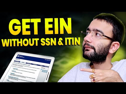 How to Apply for an EIN without SSN or ITIN