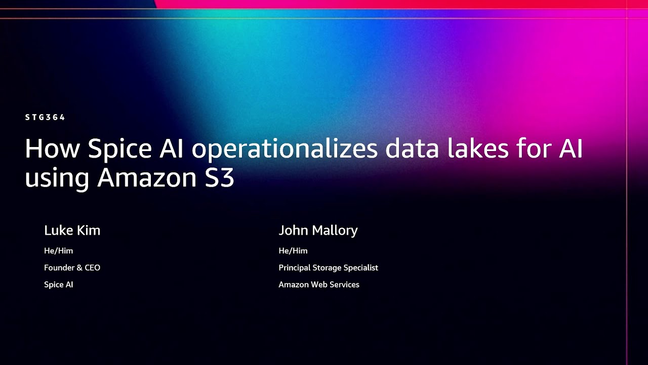 AWS re:Invent 2025 - How Spice AI operationalizes data lakes for AI using Amazon S3 (STG364)