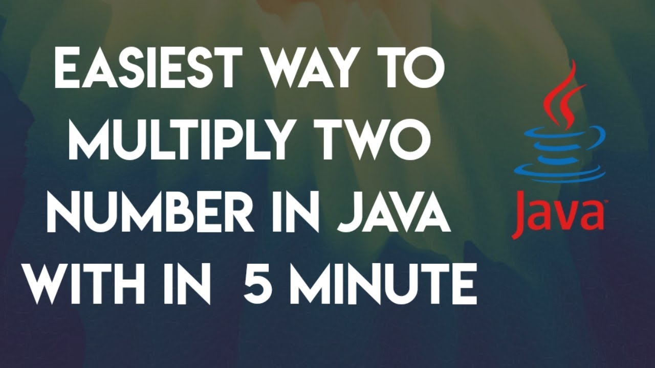 java program to multiply two numbers