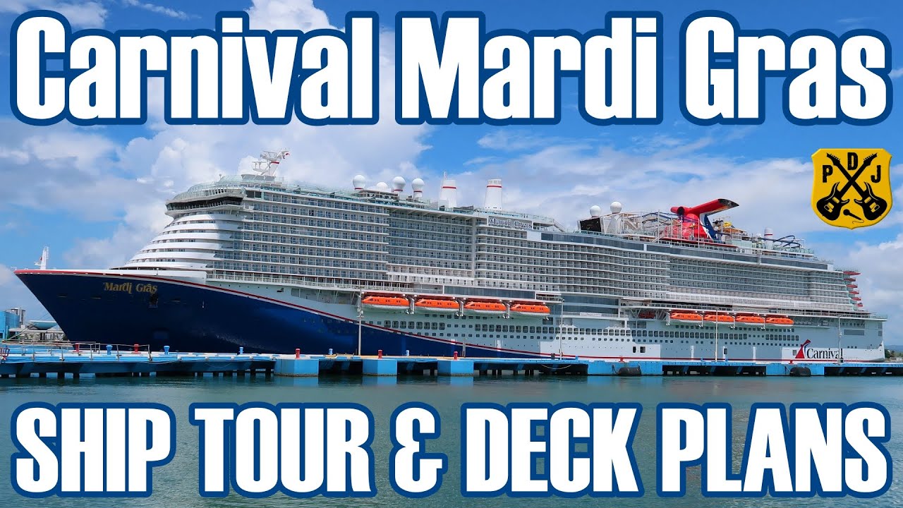 Carnival Mardi Gras Ship Tour - Full Narrated Video Tour With Deck Plans - July 2021 - ParoDeeJay