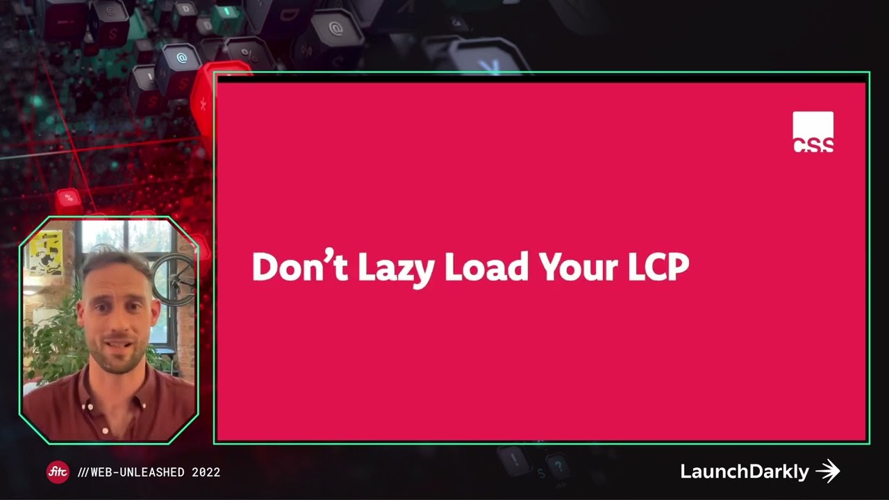 Optimizing Largest Contentful Paint - Harry Roberts WebU22
