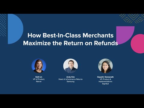 How best-in-class merchants maximize the return on refunds - FLOW Summit 2023