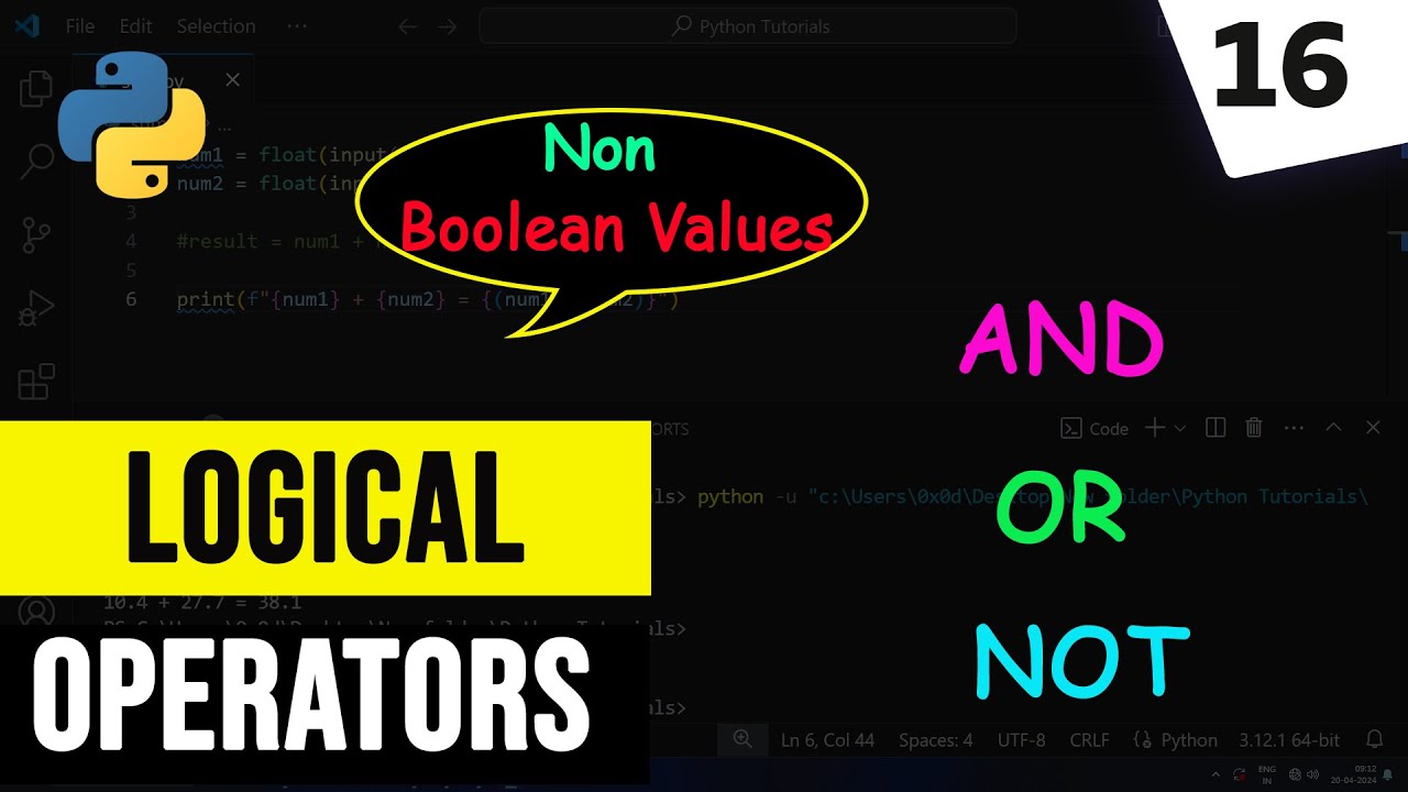 Logical Operators With Non Boolean Values in Python Programming Language