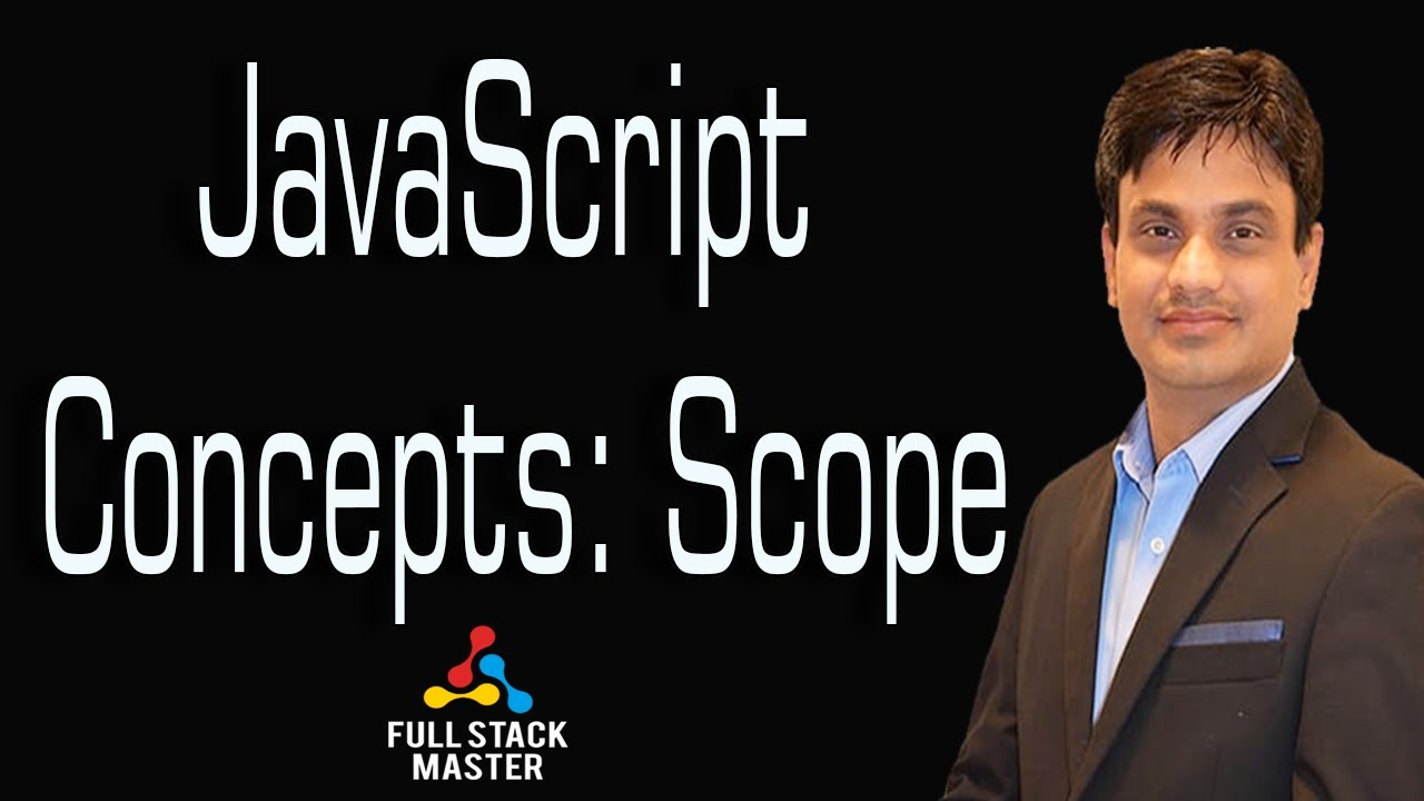 JavaScript Concepts: Scope | 0004-01