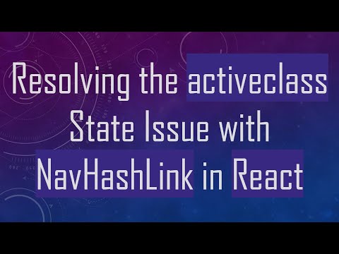 Resolving the activeclass State Issue with NavHashLink in React