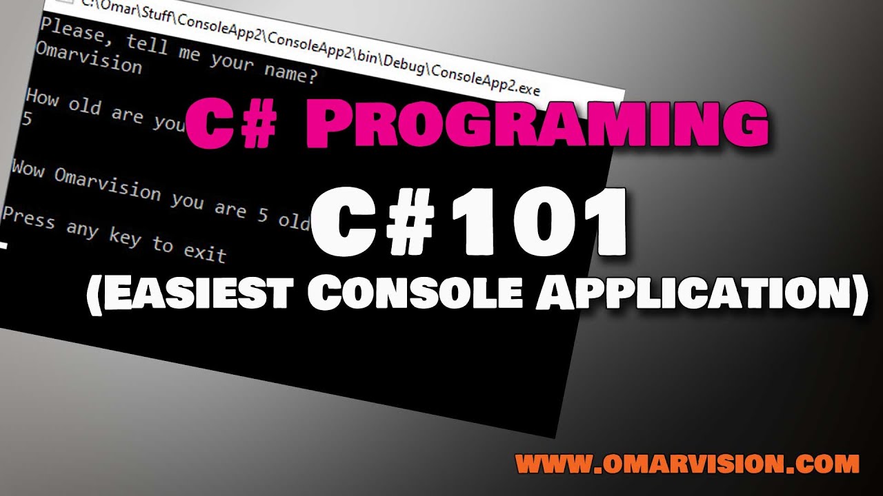 C# 101 Easiest Console Application (C# Programming)