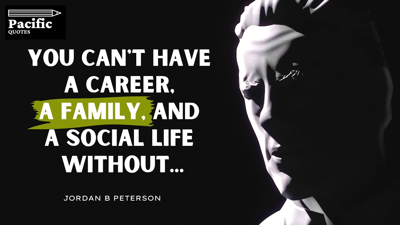 Jordan Peterson's 50 Most Impactful Quotes for Personal Growth