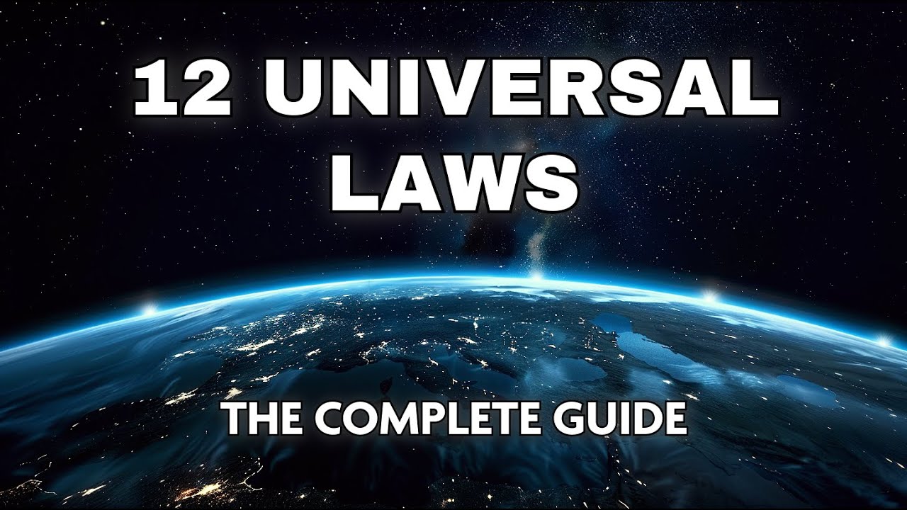 The 12 Universal Laws: A Complete Guide to Transforming Your Life ...