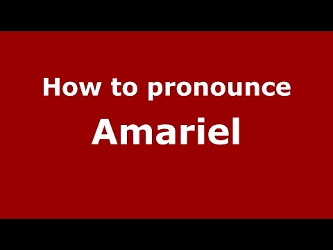 How to pronounce Amariel (Spanish/Argentina) - PronounceNames.com