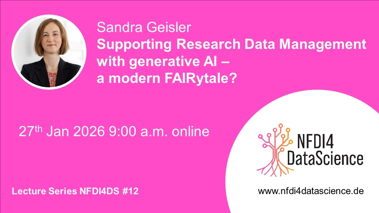 NFDI4DS Lecture Series 12: Supporting Research Data Management with gen AI - a modern FAIRytale