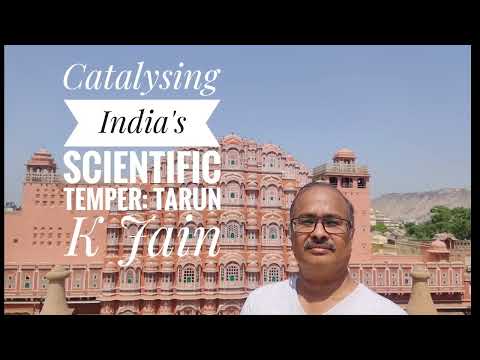 HINDI - Catalysing India's Scientific Temper: Tarun Kumar Jain, Editor, Vaigyanik Drishtikon