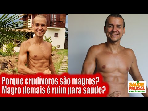 MAGRO DEMAIS É RUIM PARA SAÚDE? PERDA DE PESO NO VEGANISMO CRUDÍVORO