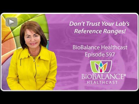 Don’t Trust Your Lab’s Reference Ranges!