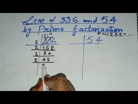 Lcm of 336 and 54 | by prime factorization | in Urdu/Hindi |