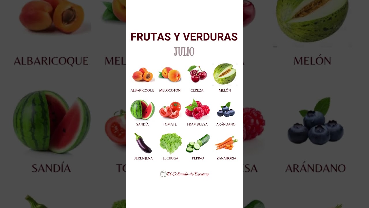 Frutas y verduras de temporada en Julio 💚