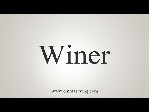 How To Say Winer